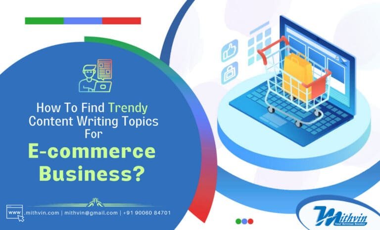 How To Find The Trendy Content Writing Topic For Ecommerce Business ...