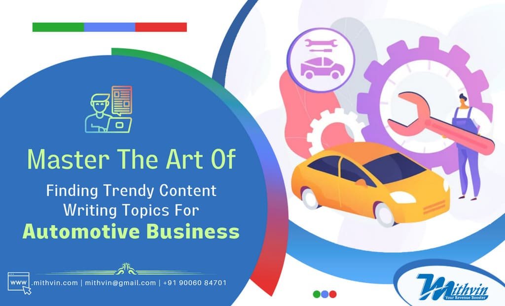 Automotive Business - How to Find Trendy Content Writing Topics