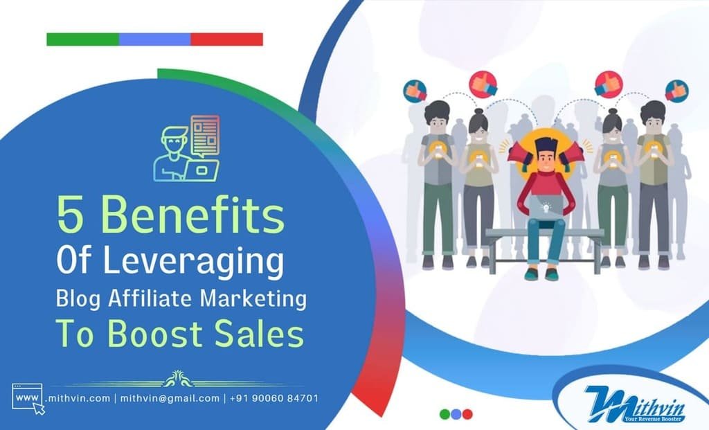 5 Benefits Of Leveraging Blog Affiliate Marketing To Boost Sales ...